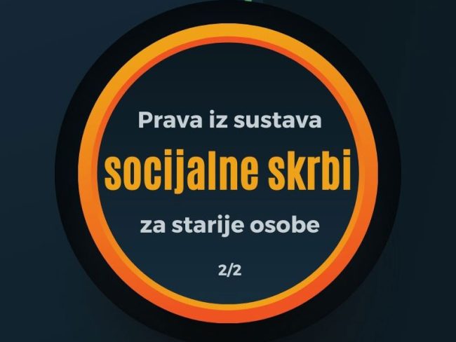 Prava iz sustava socijalne skrbi za starije osobe 2/2 - ažurirano ...